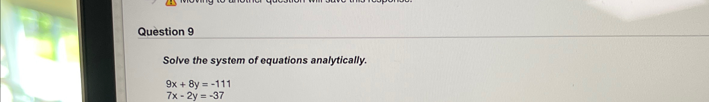 Question 9Solve the system of equations | Chegg.com