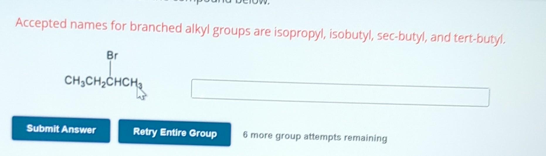 Solved Accepted names for branched alkyl groups are | Chegg.com