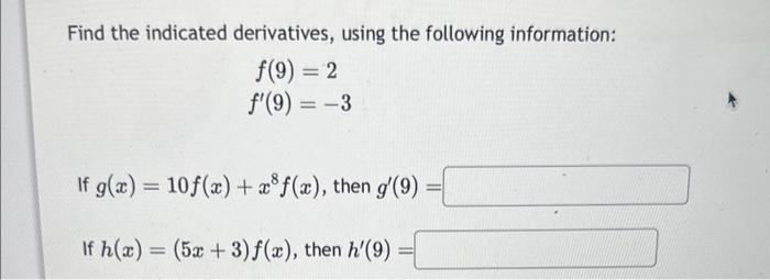 Solved Find the indicated derivatives, using the following | Chegg.com