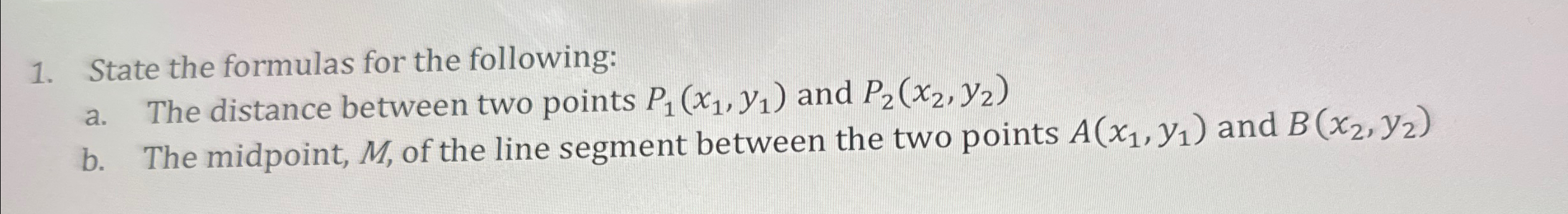 Solved State the formulas for the following:a. ﻿The distance | Chegg.com
