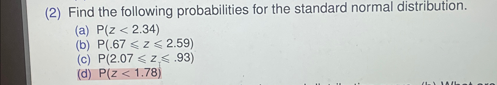 Solved (2) ﻿Find the following probabilities for the | Chegg.com