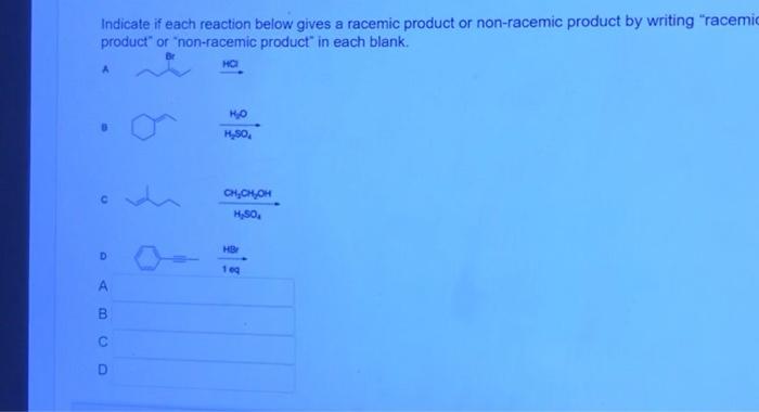 Solved Indicate if each reaction below gives a racemic | Chegg.com
