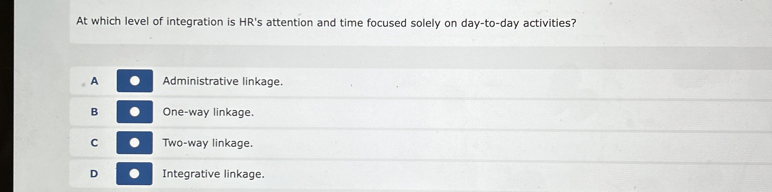 Solved At which level of integration is HR's attention and | Chegg.com