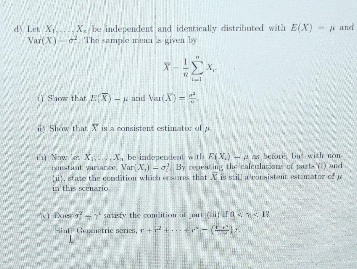 Solved 1) Let X1,…,Xn be independent and identically | Chegg.com