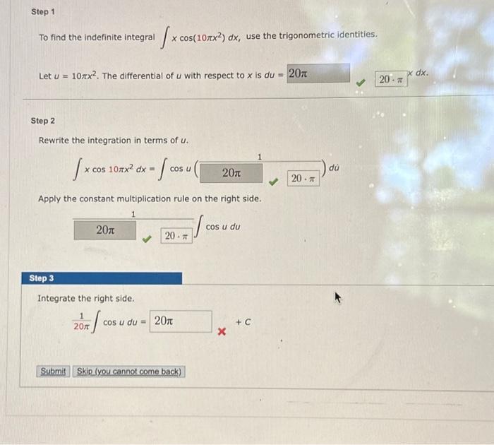 Solved Step 1 To find the indefinite integral Let u = 107x². | Chegg.com