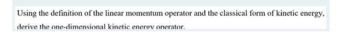 Solved Using the definition of the linear momentum operator | Chegg.com
