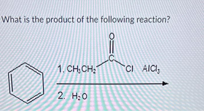 Solved What is the product of the following reaction? | Chegg.com