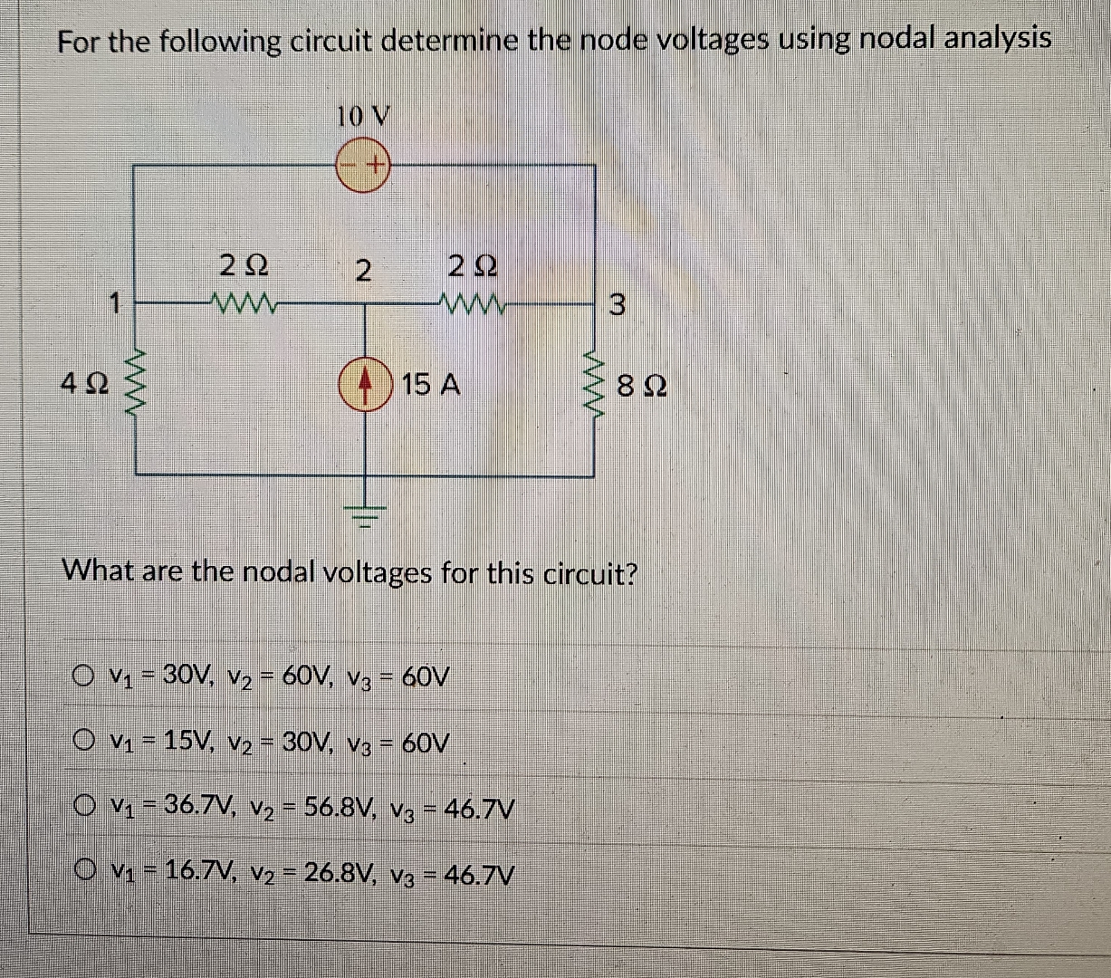 Solved For the following circuit determine the node voltages | Chegg.com