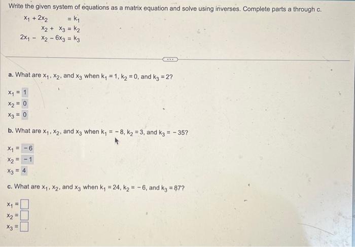 Solved Write the given system of equations as a matrix | Chegg.com