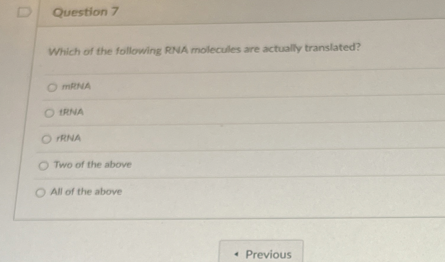 Solved Question 7Which of the following RNA molecules are | Chegg.com
