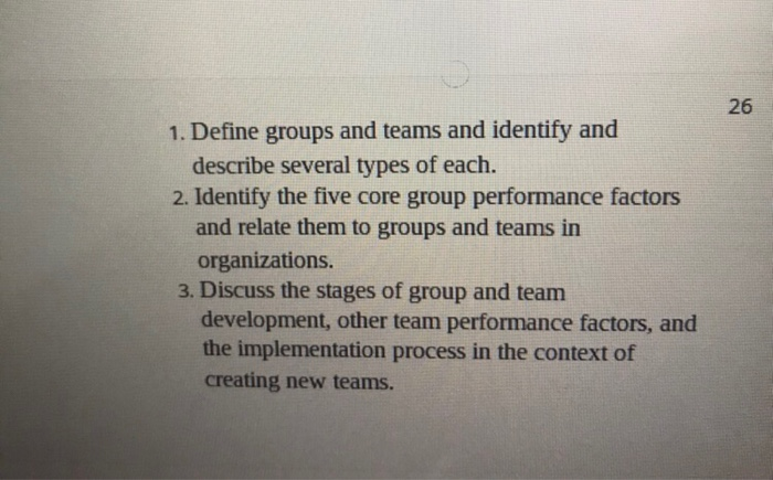 Solved 26 1. Define groups and teams and identify and | Chegg.com