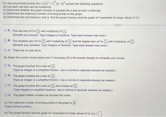 Solved For the polynomial function f(x)=2(x2+1)2(x−5)3 | Chegg.com