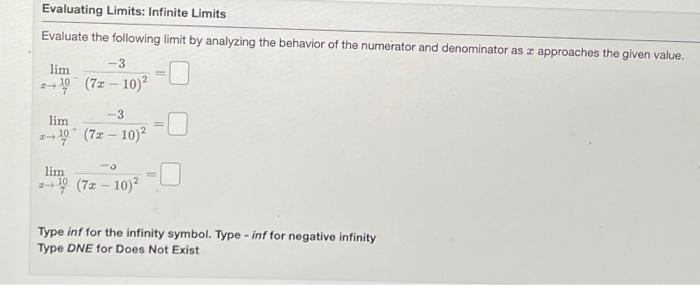 Solved Evaluating Limits: Infinite Limits Evaluate the | Chegg.com