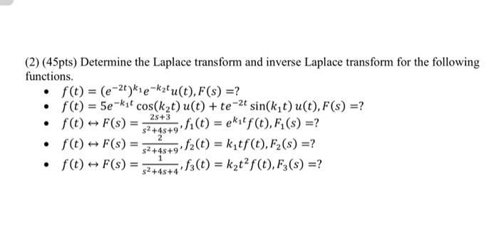 (2) (45pts) Determine the Laplace transform and | Chegg.com
