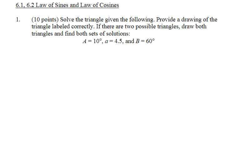 Solved 6.1, 6.2 ﻿Law of Sines and Law of Cosines(10 ﻿points) | Chegg.com