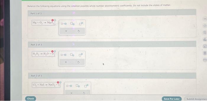 Solved Balance the following equations using the smallest | Chegg.com