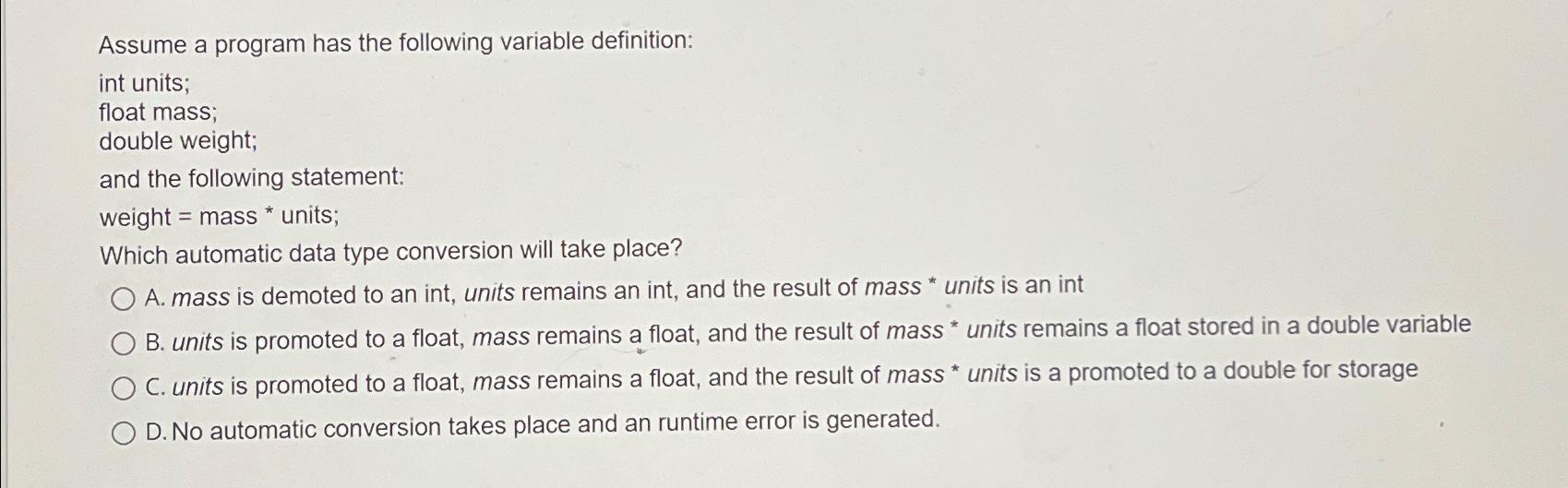 Solved Assume a program has the following variable | Chegg.com