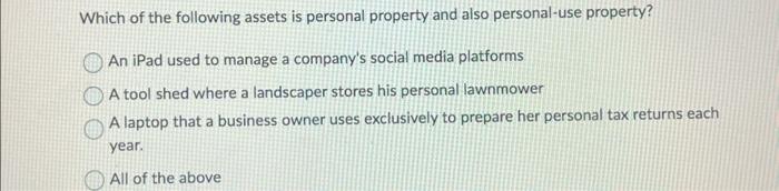 Solved Which of the following assets is personal property | Chegg.com