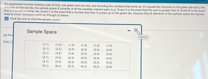 Solved An experiment involves tossing a pair of dice, one | Chegg.com