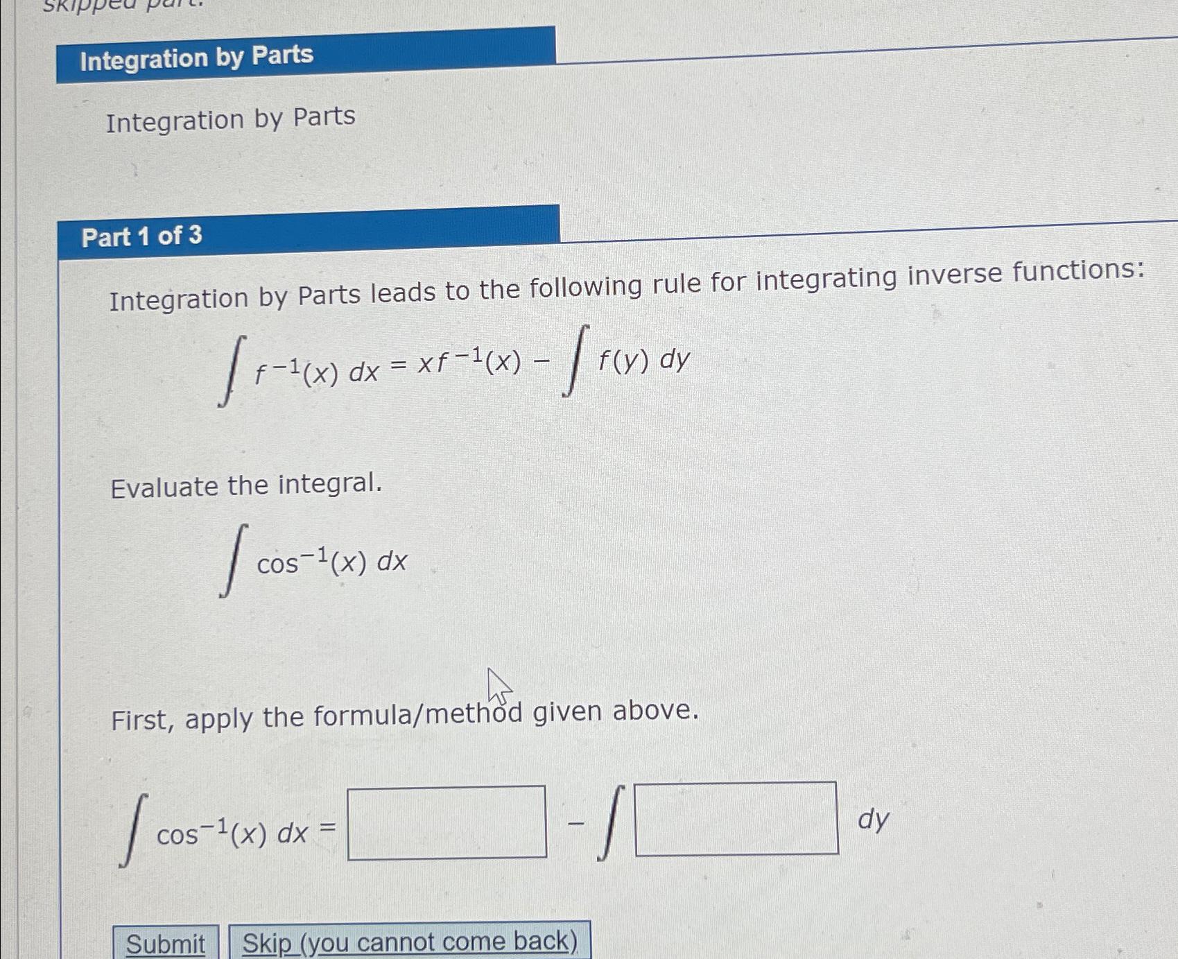 Solved Integration by PartsIntegration by PartsPart 1 ﻿of | Chegg.com