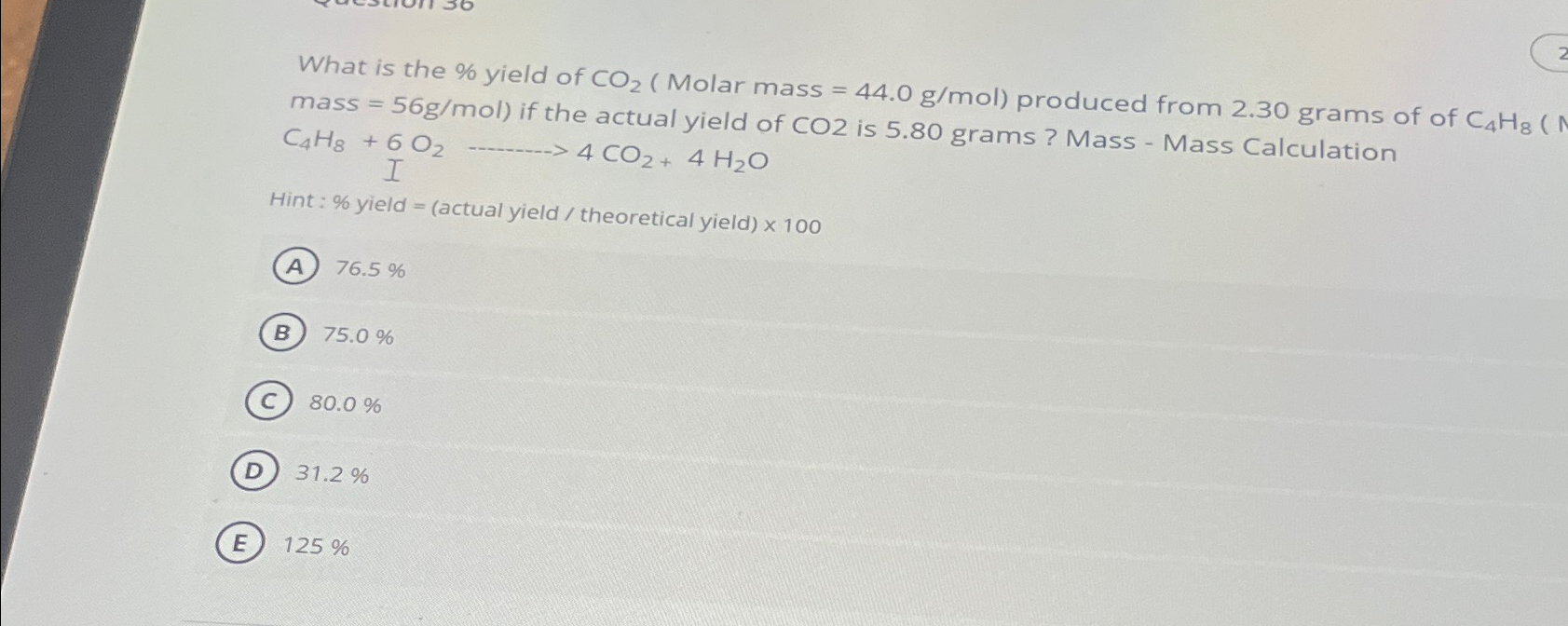 Solved What is the % ﻿yield of CO2 (Molar mass =44.0gmol ) | Chegg.com