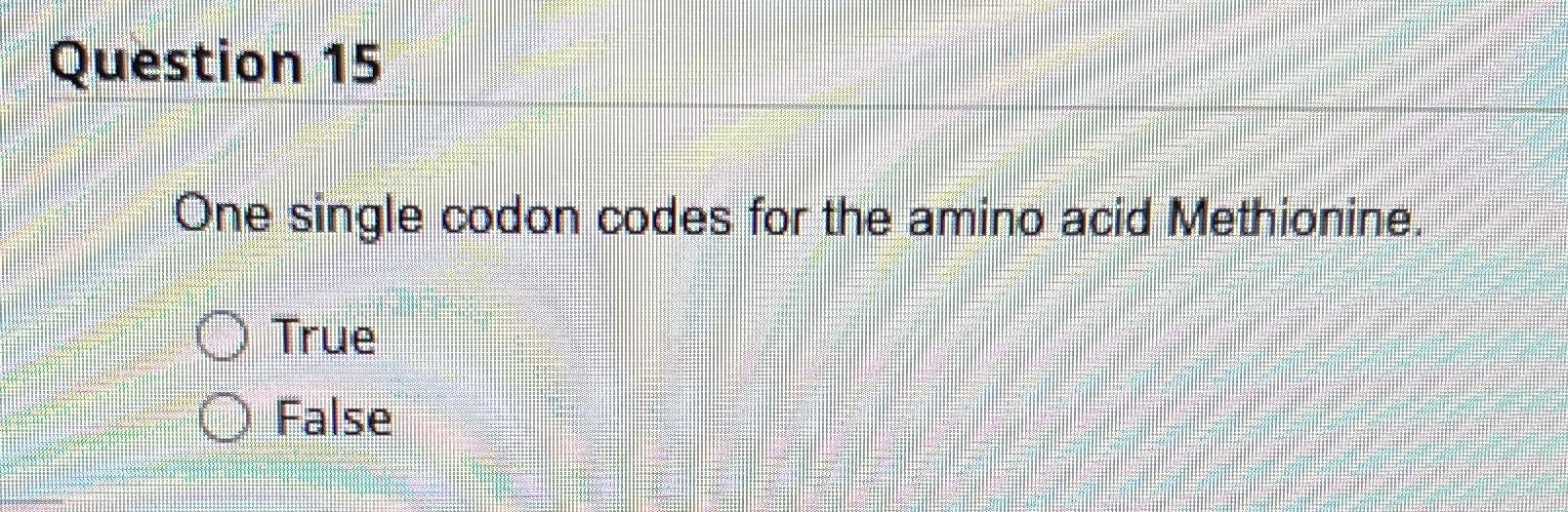 Solved Question 15One single codon codes for the amino acid | Chegg.com