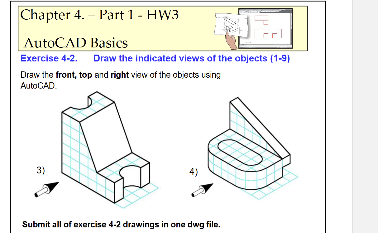 Solved Exercise 4-2. ﻿Draw the indicated views of the | Chegg.com