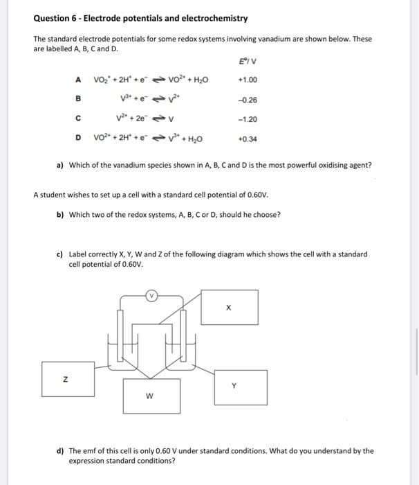 Solved Question 6 - Electrode potentials and | Chegg.com