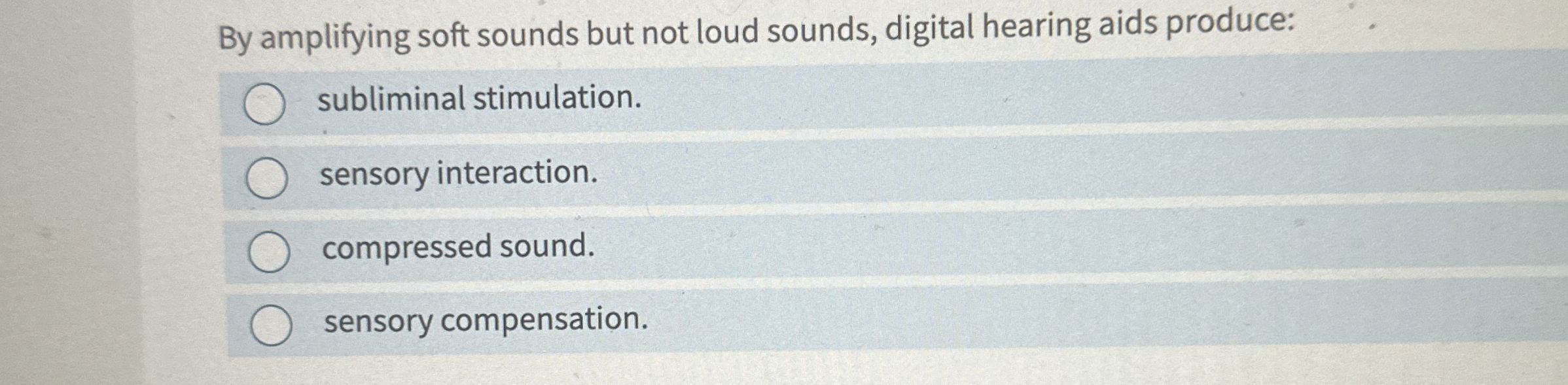 Solved By amplifying soft sounds but not loud sounds, | Chegg.com