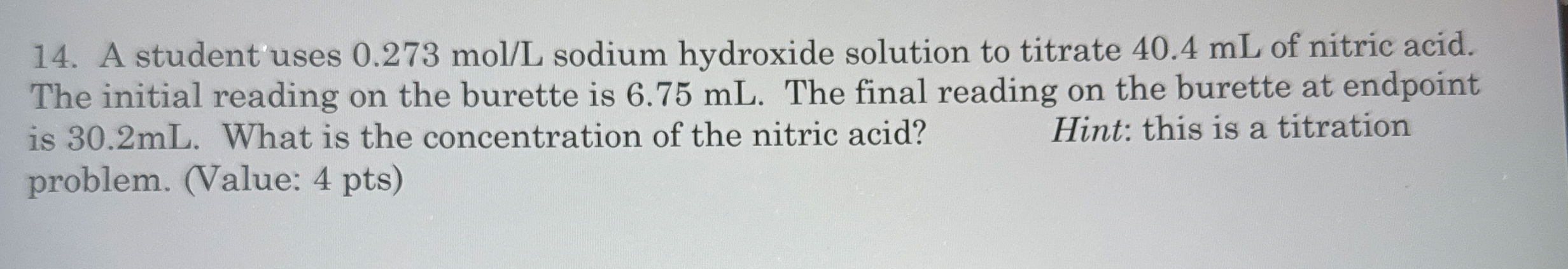 Solved A student uses 0.273molL ﻿sodium hydroxide solution | Chegg.com