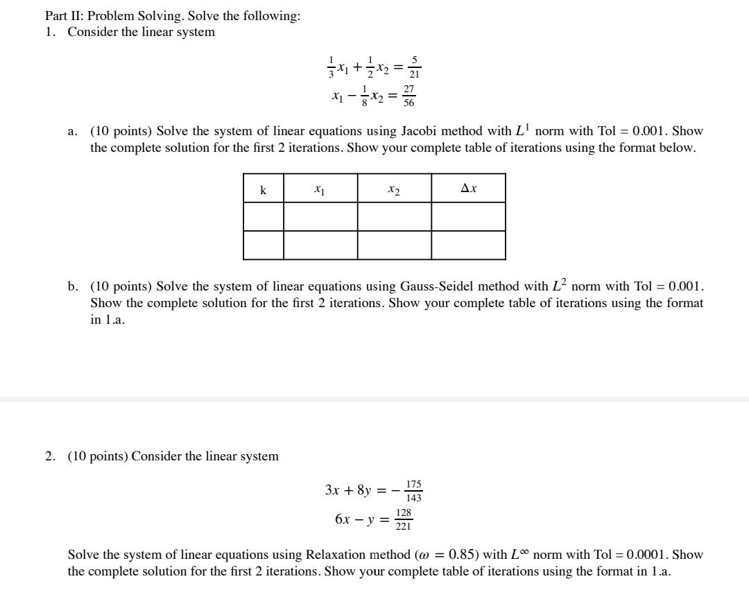 Solved Part II: Problem Solving. Solve the following: 1. | Chegg.com