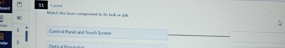 Solved 111 ﻿pointMatch the laser component to its task or | Chegg.com