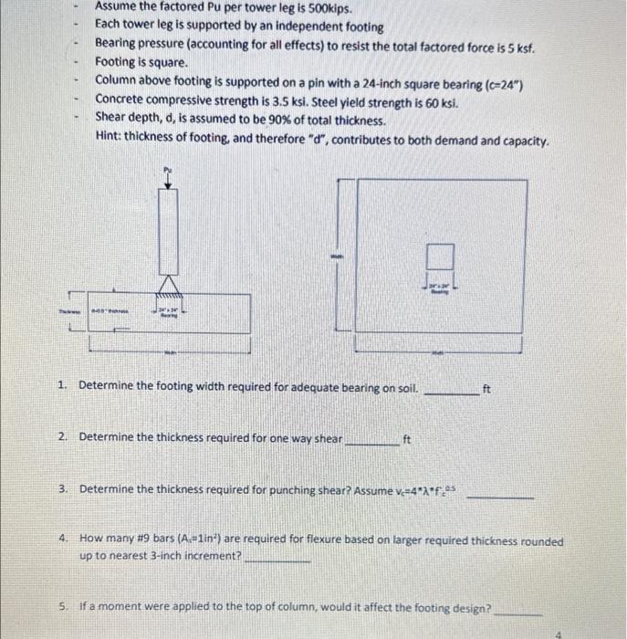 Solved - Assume the factored Pu per tower leg is 500kips. - | Chegg.com