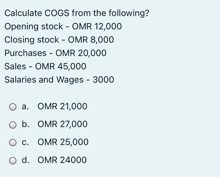 Solved Calculate COGS from the following? Opening stock - | Chegg.com