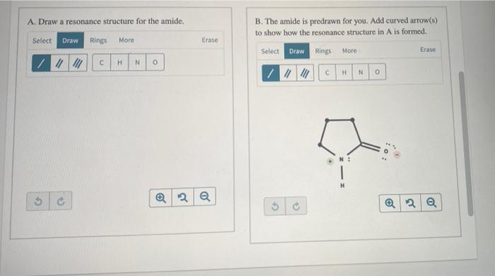 Solved Consider the structure of the amide shown. A. Draw a | Chegg.com