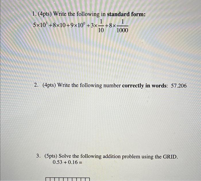 Solved 1. (4pts) Write the following in standard form: | Chegg.com