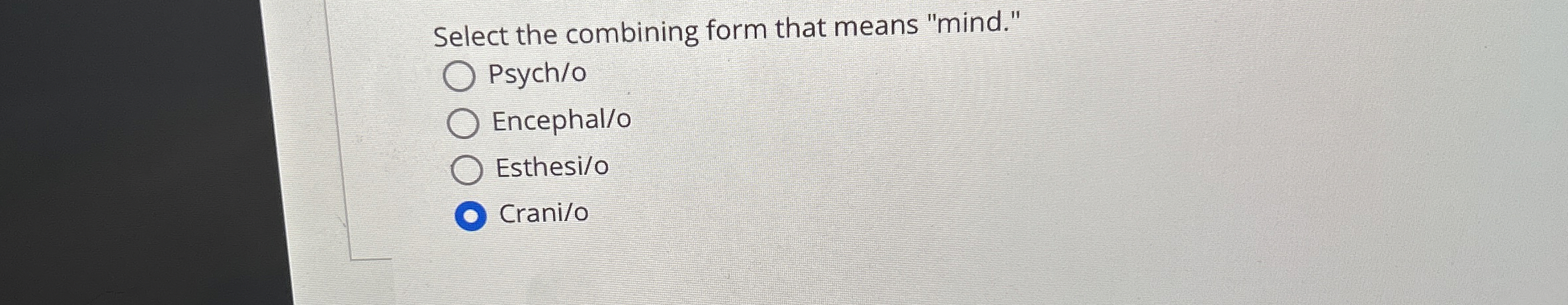 Solved Select the combining form that means | Chegg.com
