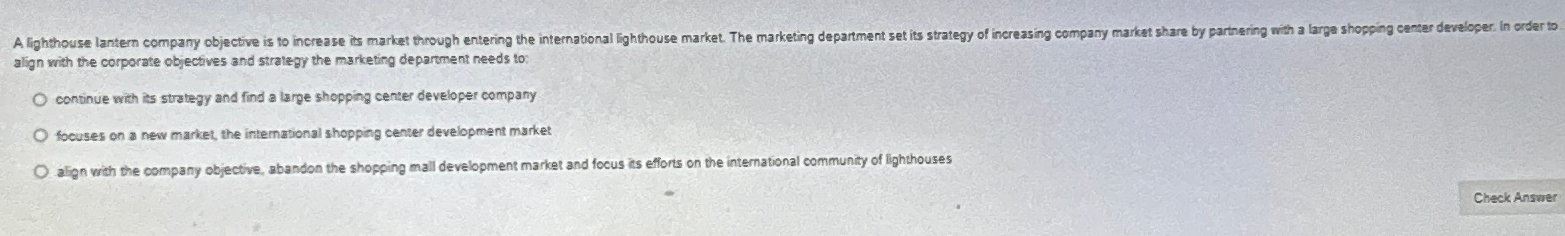 Solved align with the corporate objectives and strategy the | Chegg.com