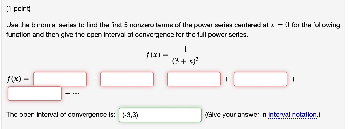 Solved (1 ﻿point)Use the binomial series to find the first 5 | Chegg.com