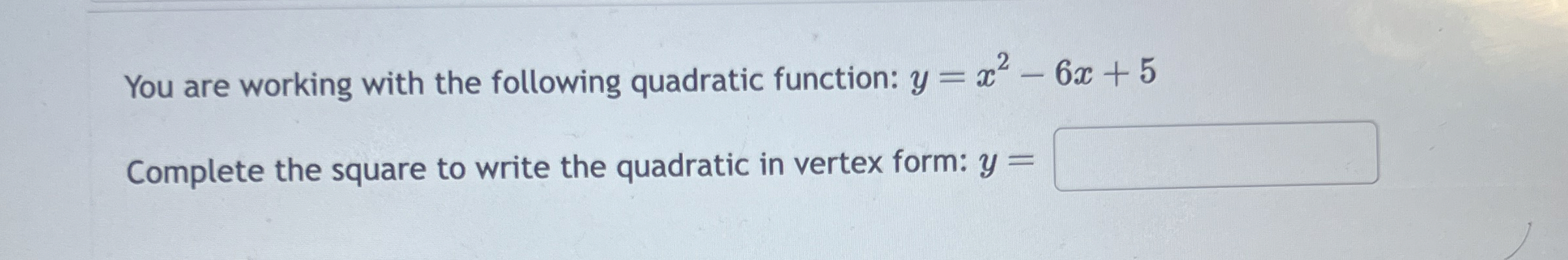 Solved by an EXPERT You are working with the following quadratic | Chegg.com