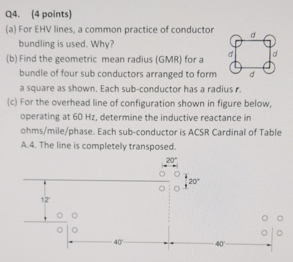 Solved Q4. (4 points) (a) For EHV lines, a common practice | Chegg.com
