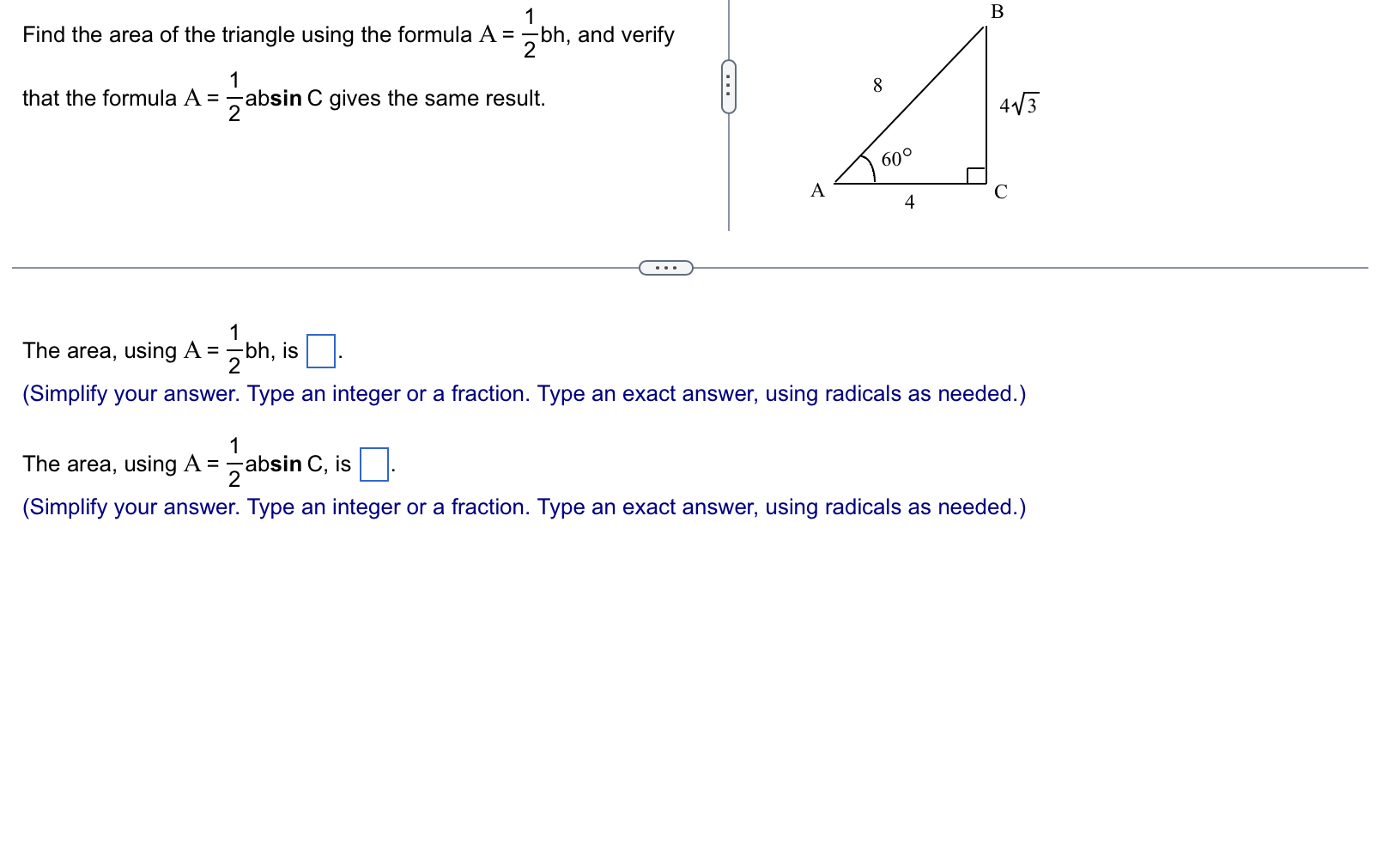 Solved Find the area of the triangle using the formula | Chegg.com