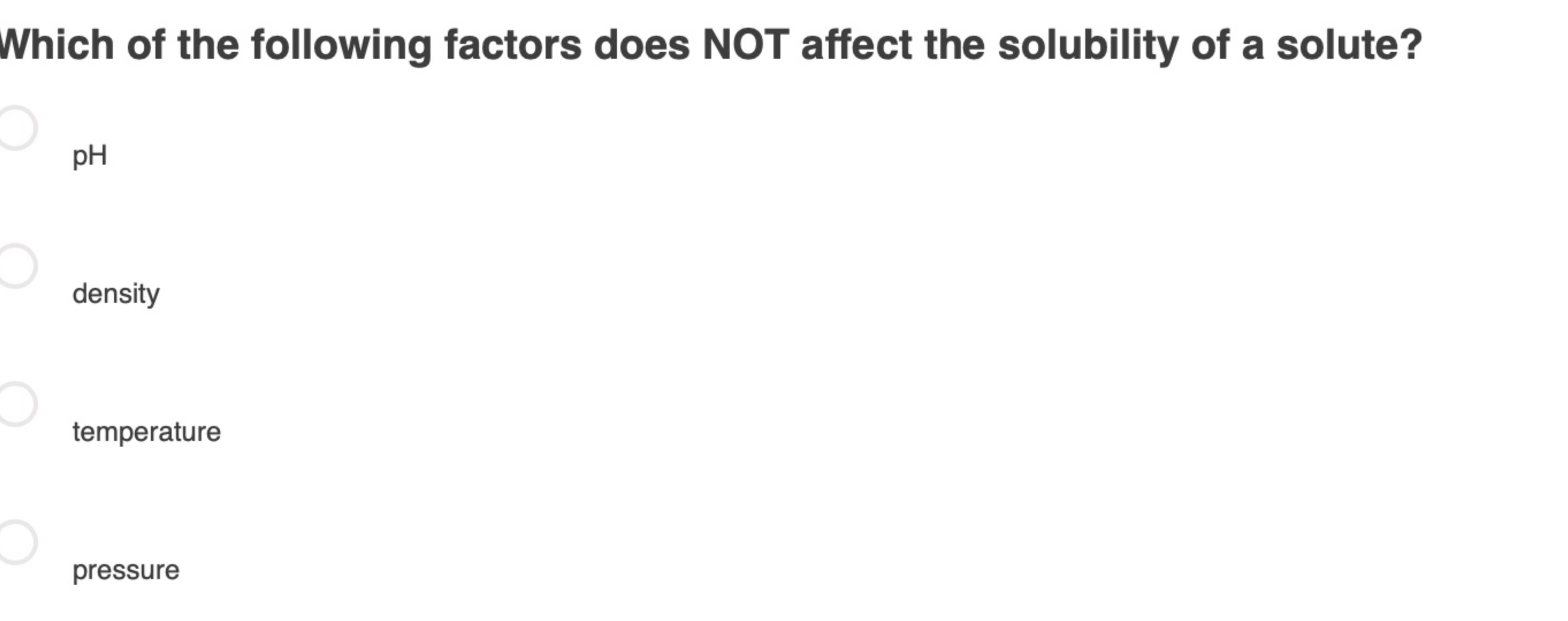 Solved Which of the following factors does NOT affect the | Chegg.com