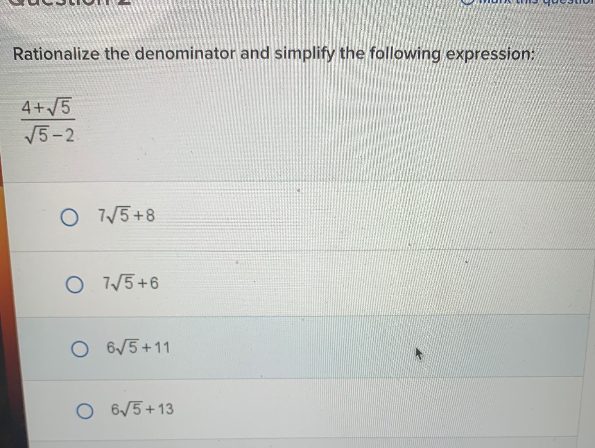 Solved Rationalize the denominator and simplify the | Chegg.com