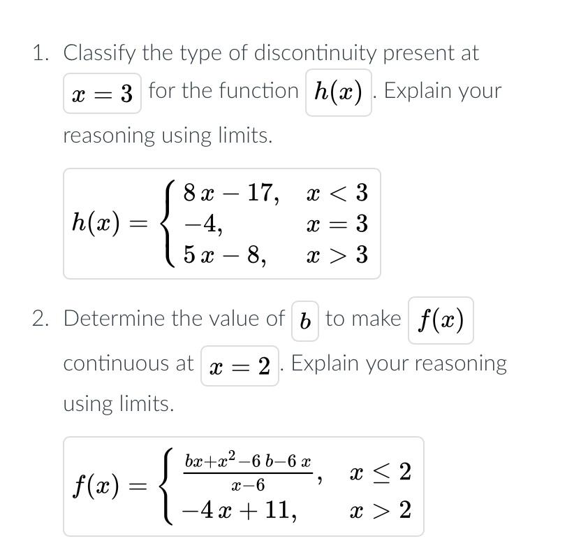 Solved Classify the type of discontinuity present at for the | Chegg.com