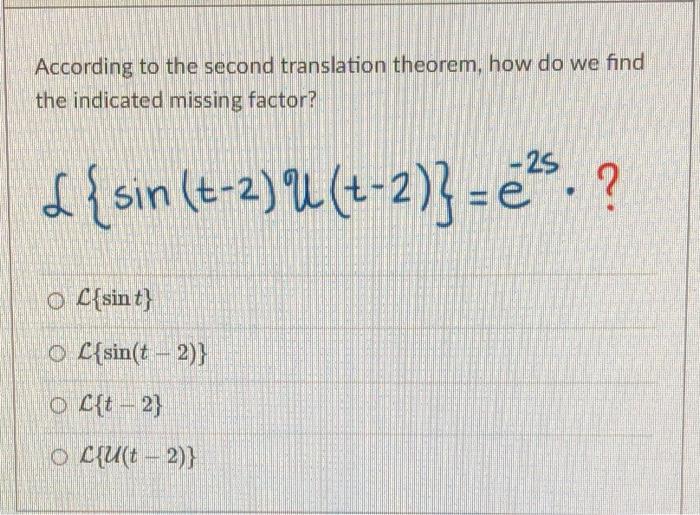 Solved According to the second translation theorem, how do | Chegg.com