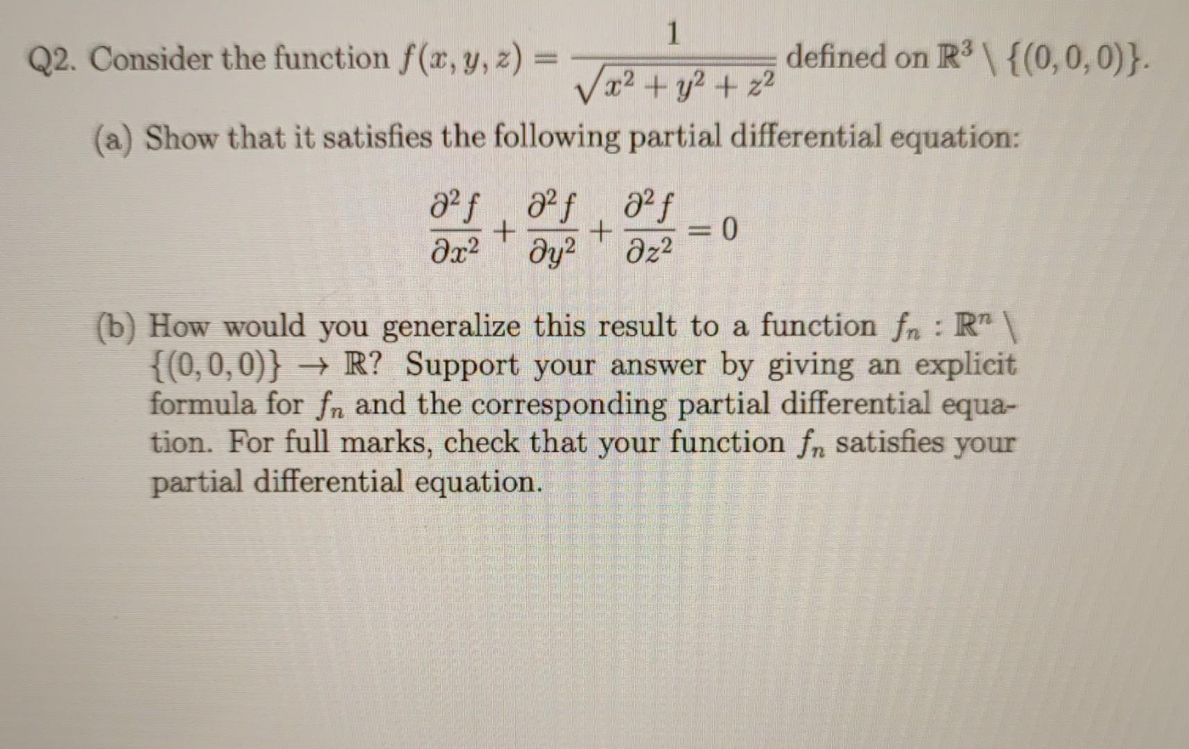 Solved 2. Consider the function f(x,y,z)=x2+y2+z21 defined | Chegg.com