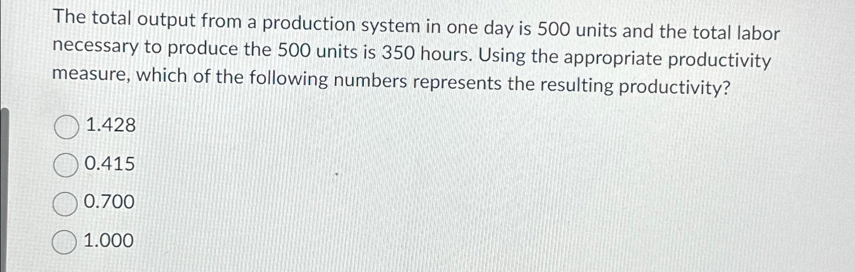 Solved The total output from a production system in one day | Chegg.com