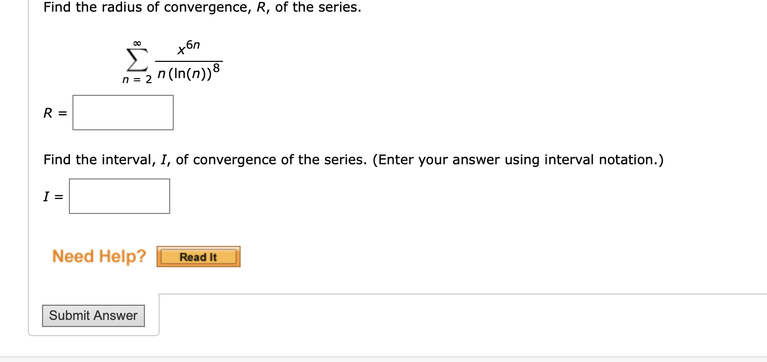 Solved Find the radius of convergence, R, ﻿of the | Chegg.com