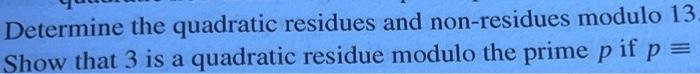 Solved Determine the quadratic residues and non-residues | Chegg.com